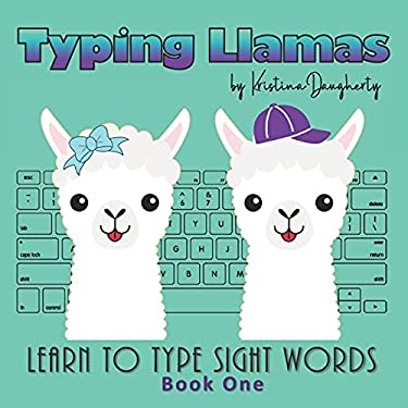 Typing Llamas : Picture Book, Teach Typing to Kids, Learn Keyboarding ...