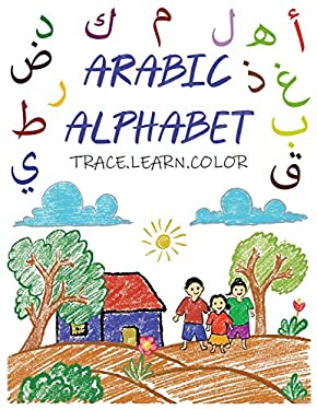 Arabic Alphabet Trace Learn Color : Write ,Trace, Learn and Color ...