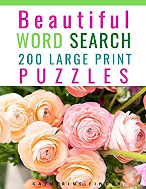 Beautiful Word Search Puzzle Books For Adults Large Print: 200 Word ...