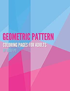 Geometric Patterns - Adult Coloring Book (Part 1): Geometric Patterns ...