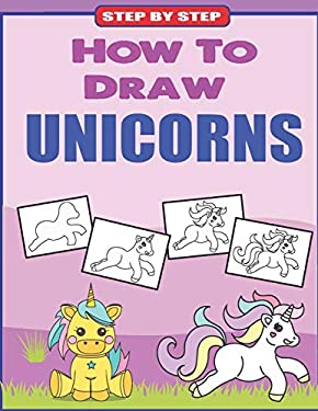 How to Draw Unicorns Step by Step : Learn How to Draw Unicorns and ...