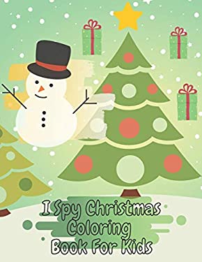 I Spy Christmas Coloring Book For Kids: Educational Preschoolers ...