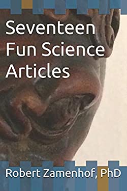Seventeen Fun Science Articles : Reprinted with Permission from the ...