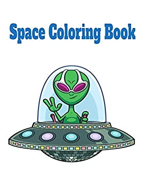 Space Coloring Book: 8.5 x 11 inches aliens coloring book copy ...