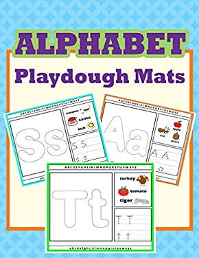 Alphabet Playdough Mats : Alphabet Activities to Practice Writing ...