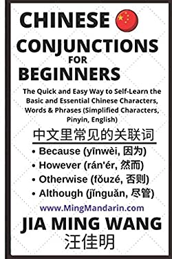 Chinese Conjunctions for Beginners : The Quick and Easy Way to Self ...