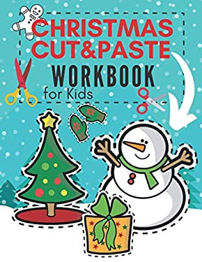 Christmas Cut&Paste Workbook for Kids: A Fun Activity Book for ...