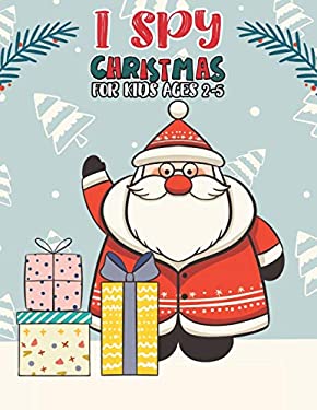 I Spy Christmas Book For Kids Ages 2-5: Activity Book For kids A Fun ...