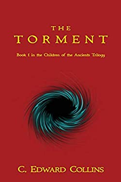 The Torment (Children of the Ancients) book: 9798567108215