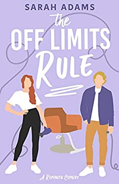 The off Limits Rule : A Romantic Comedy book: 9798567887479