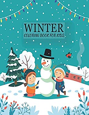 Winter coloring book for kids: An Winter Kids Coloring Book with Fun ...