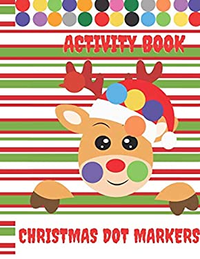 Christmas Dot Markers Activity Book: Easy Guided BIG DOTS | Do a dot ...