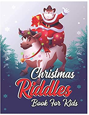 Christmas Riddles Book for Kids : Difficult Funny Brain-Busters Riddles ...