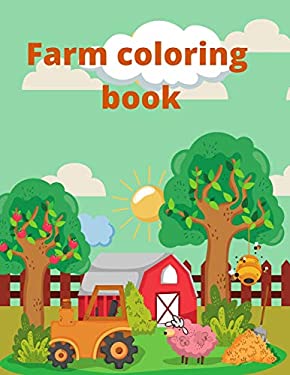 Farm Coloring Book: Farm Animals Coloring Book For Kids . Super Fun ...