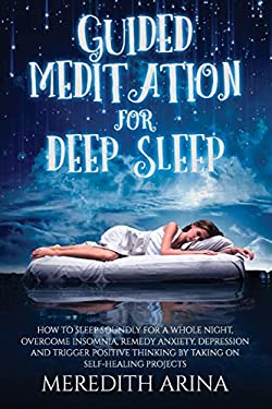 Guided Meditation for Deep Sleep : How to Sleep Soundly for a Whole ...