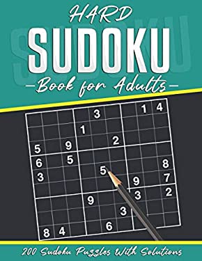 Hard Sudoku Book for Adults: 200 Puzzles 9x9 SUDOKUS With Solutions ...