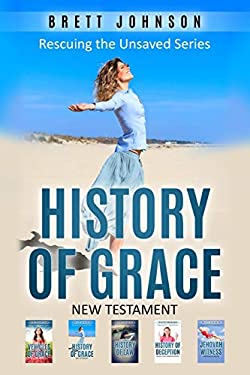 History of Grace: New Testament : Jesus, Cross, Resurrection ...