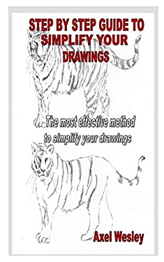Step by Step Guide to Simplify Your Drawings : The Most Effective ...
