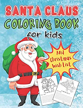 Santa Coloring Book For Kids: 25 Santa Coloring Pages For Kids To Color ...