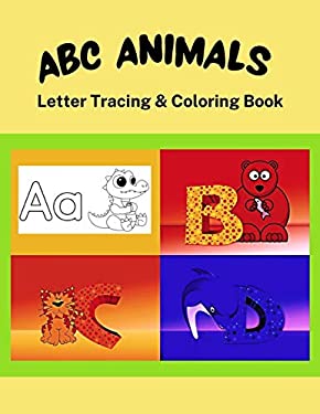 ABC Animals Letter Tracing & Coloring Book: abc letter tracing books ...