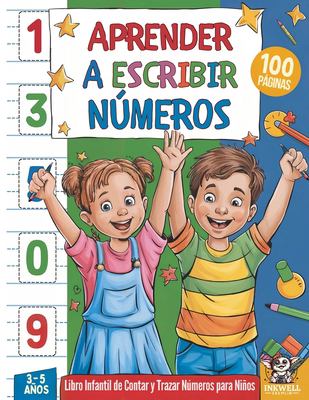 Aprender a Escribir Números: Libro Infantil de Contar y Trazar Números para Niños (Libros ...