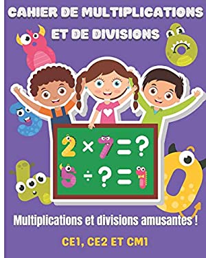 Cahier de multiplications et de divisions: Carnet d'exercices pour ...