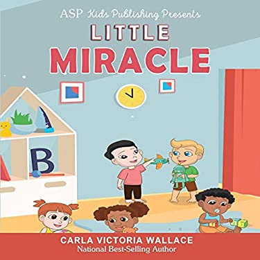 Little Miracle book by Carla Victoria Wallace: 9798581264249