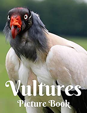 Vultures Picture Book : Collection of Species of Vultures, Picture Book ...