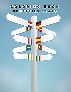 Countries Flags Coloring Book : A Great Book for Playing and Learning ...