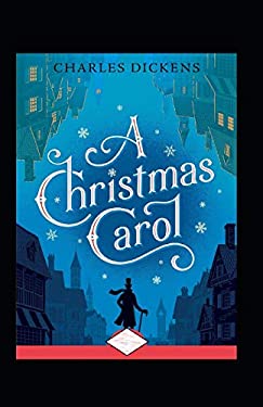 A Christmas Carol Annotated copy by Charles Dickens: 9798590725892