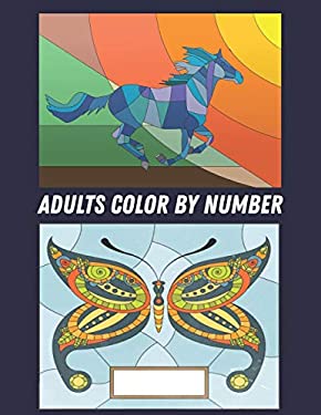 Adults Color by Number : Coloring Book with 60 Color by Number Designs ...