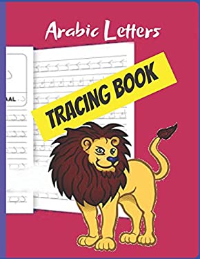 Arabic Letters Tracing Book : Arabic Writing Alphabet book: 9798597592053