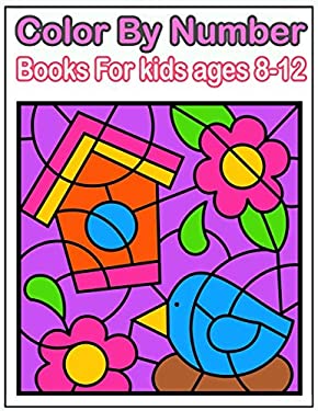 Color by Number Books for Kids Ages 8-12 : 50 Unique Color by Number ...