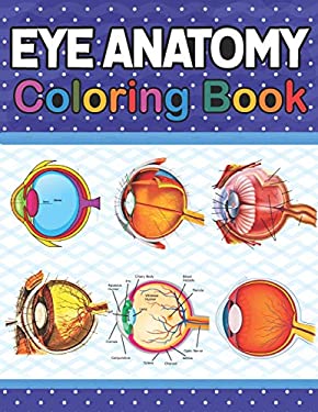 Eye Anatomy Coloring Book : Fun and Easy Human Eye Anatomy Coloring ...