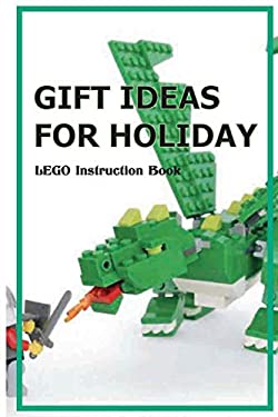 Gift Ideas for Holiday- Lego Instruction Book : Lego Ideas Book ...