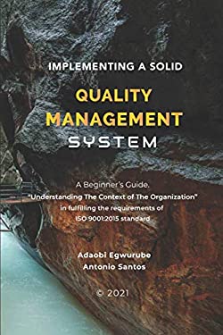 Implementing A Solid Quality Management System: A beginners Guide - “Understanding the Context ...