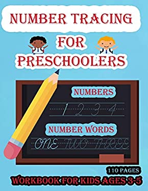 Number Tracing Book for Preschoolers and Kids Ages 3-5: Number tracing ...