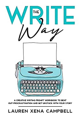 The Write Way : A Creative Writing Prompt Workbook to Beat Out ...