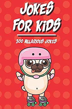 300 Jokes for kids: The silliest and funniest Jokes to make your kids ...