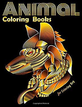 Animal Coloring Books for Coloring Boy: Cool Adult Coloring Book with ...