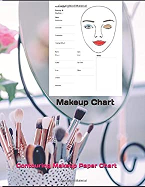 Contouring Makeup Chart : Paper Chart for Makeup Artist book: 9798604870921