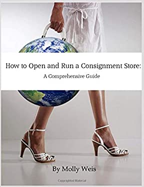 How To Open and Run a Consignment Store: A Comprehensive Guide book ...