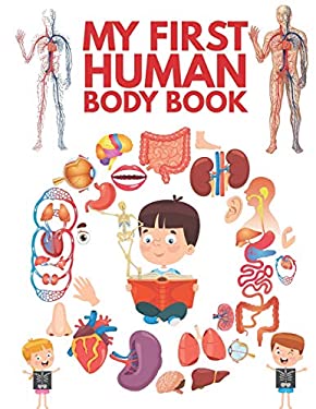 My First Human Body Book : The Human Body for Children, Look Inside ...