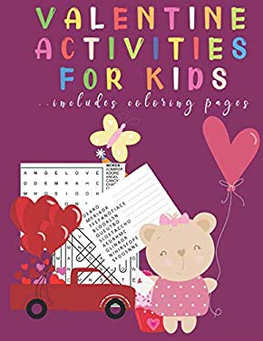 Valentine Activities for Kids : A Collection of Fun and Easy to Color ...