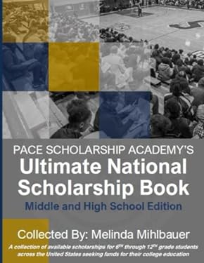 Pace Scholarship Academy's Ultimate National Scholarship Book ...
