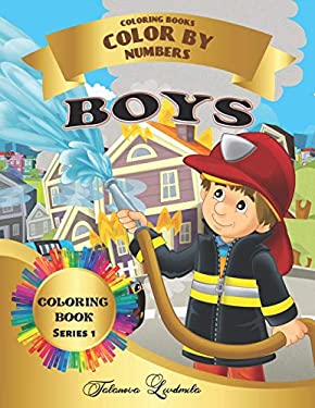 Boys - Color by Numbers : Boys Coloring Book-Color by Number : Coloring ...