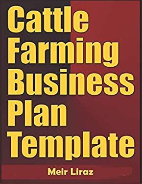 Cattle Farming Business Plan Template book by Meir Liraz: 9798610419213