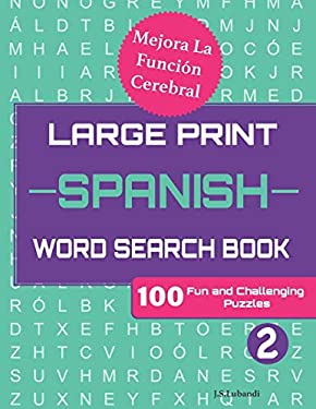 Large Print SPANISH WORD SEARCH Book 2 book: 9798612720041