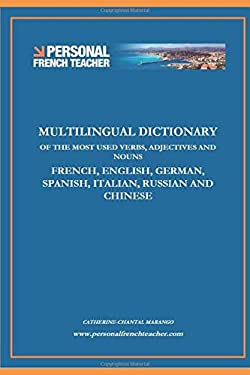 MULTILINGUAL DICTIONARY OF THE MOST USED VERBS, ADJECTIVES AND NOUNS IN ...