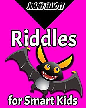 Riddles for Smart Kids : Funny Jokes, Brain Teasers and Trick Questions ...